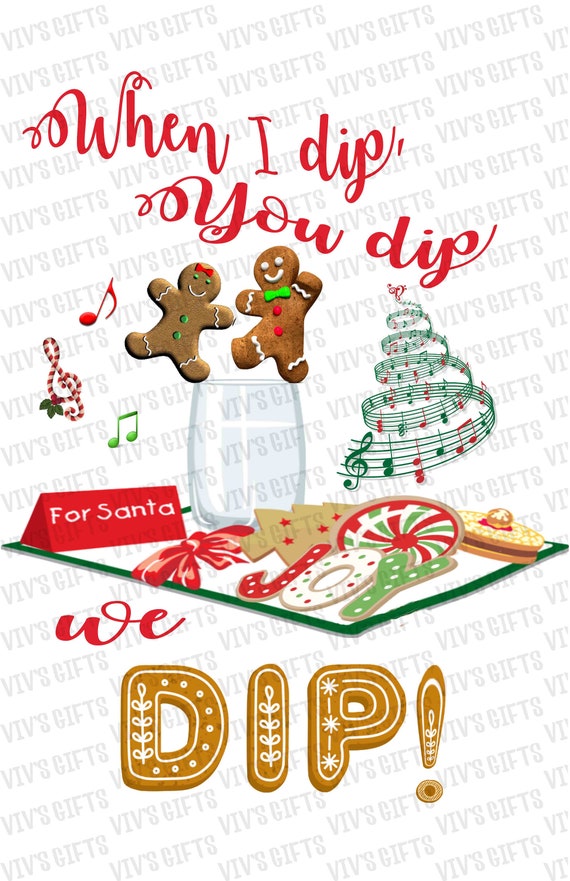 When I dip You dip PNG FILE ONLY | Etsy