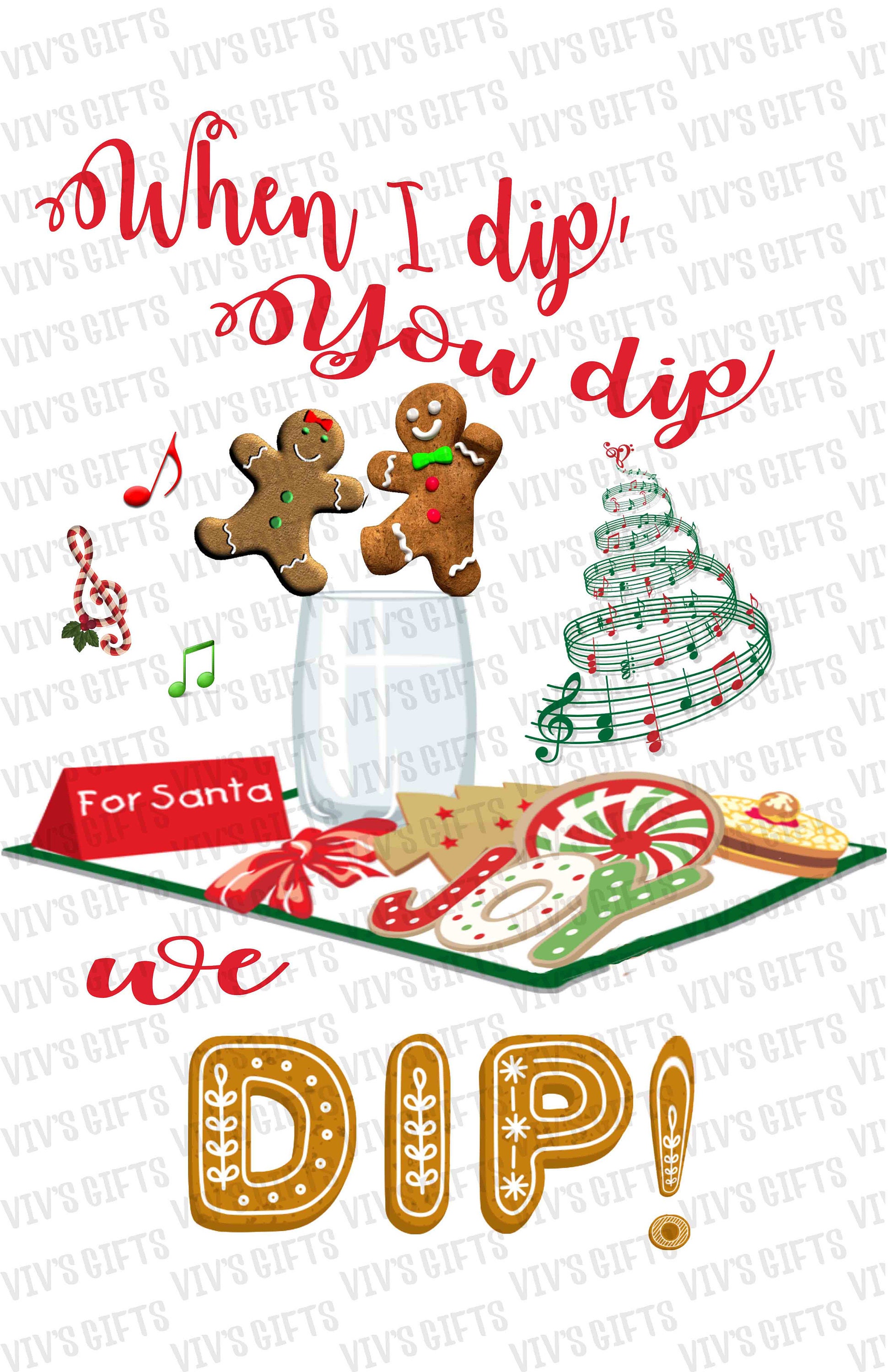 When I Dip, You Dip |PNG FILE ONLY - Etsy