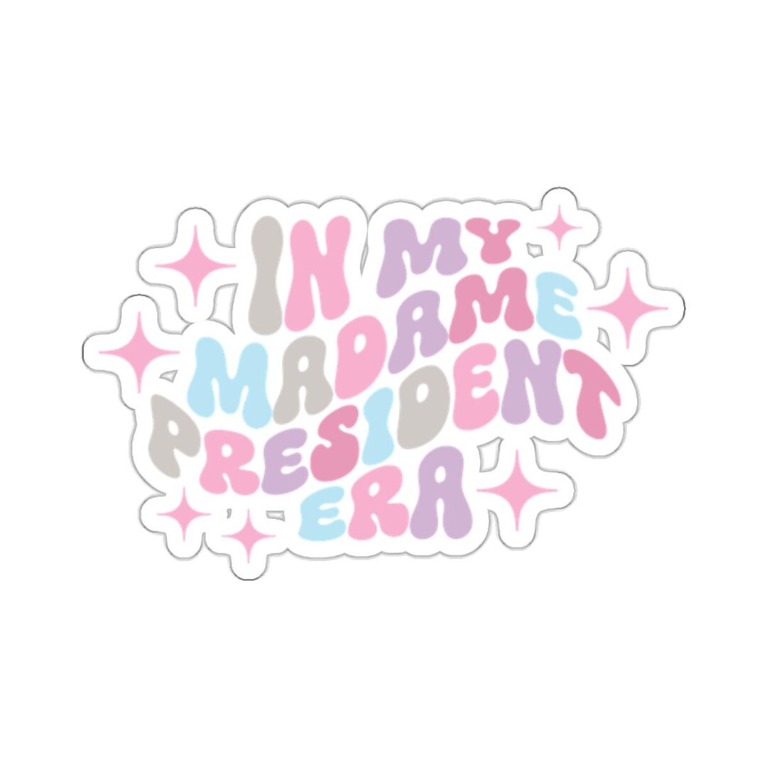 In My Madam President Era Stickers, Swifties for Kamala, Kamala Harris ...