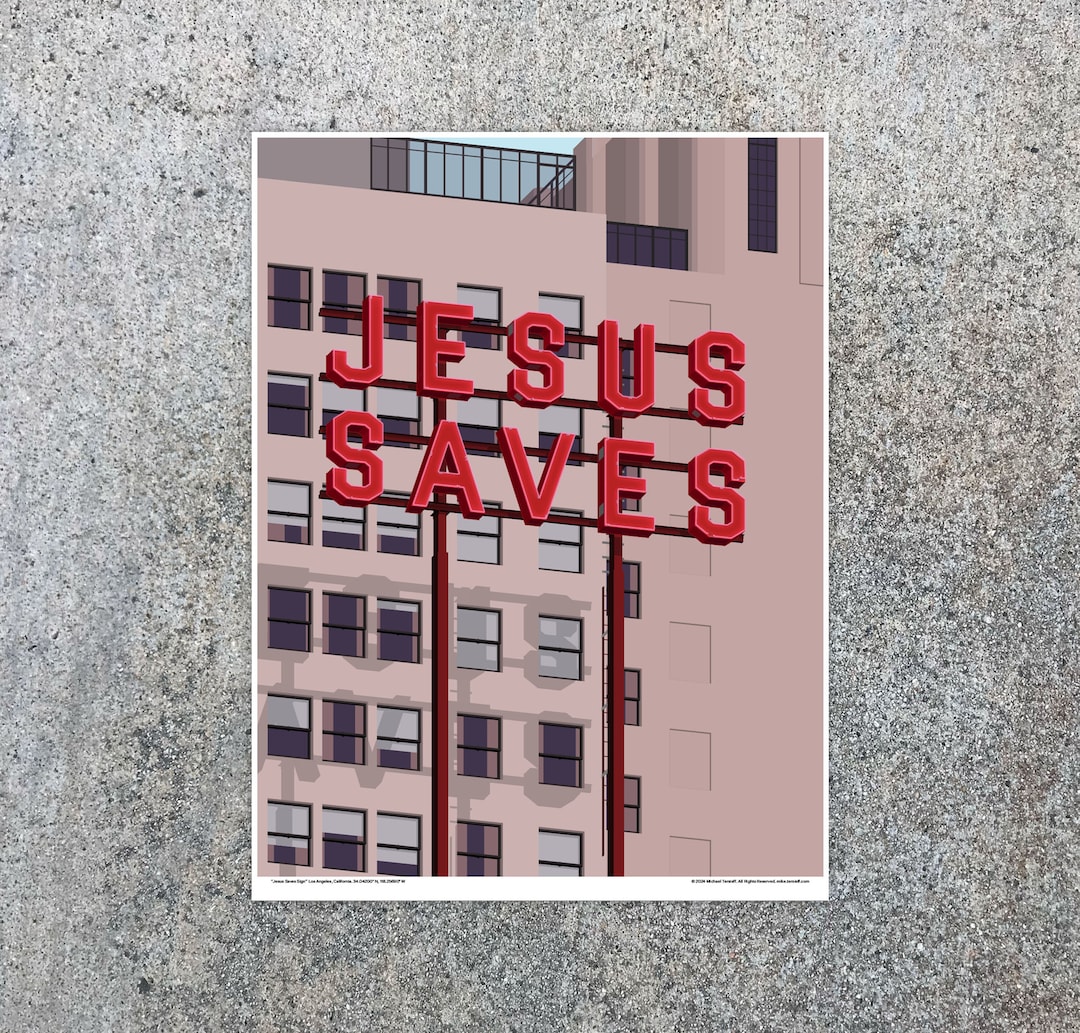 Jesus Saves Iconic Neon Sign in Downtown Los Angeles Poster - Etsy