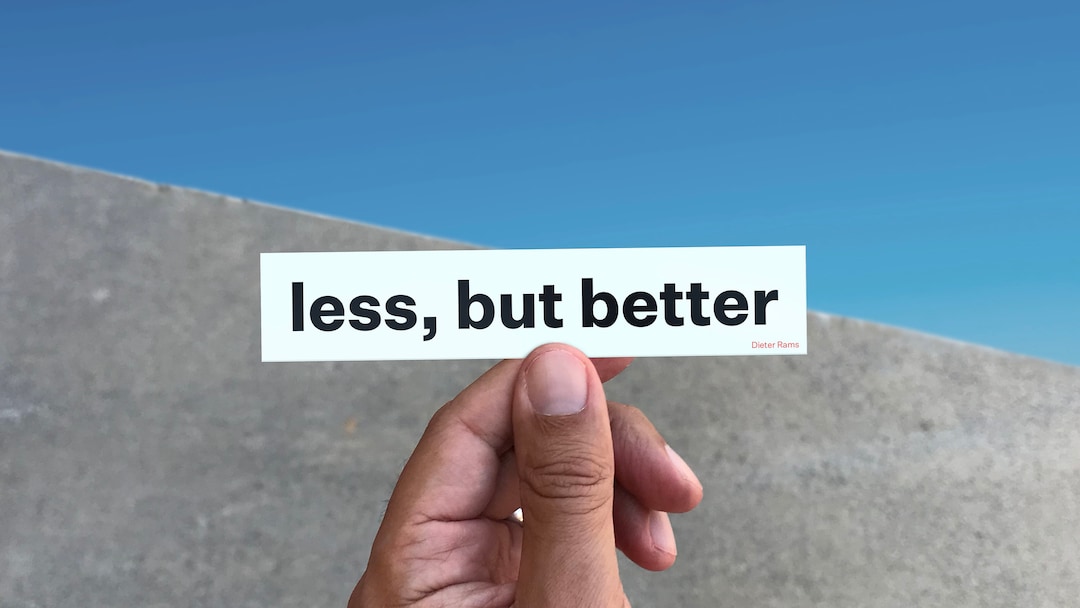 Less but Better Sticker – Dieter Rams Quote Vinyl Decal, Minimalist ...