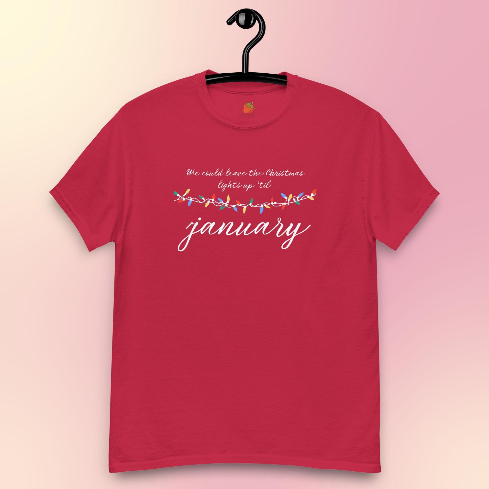 We Can Leave the Christmas Lights up Til January / Lover / - Etsy