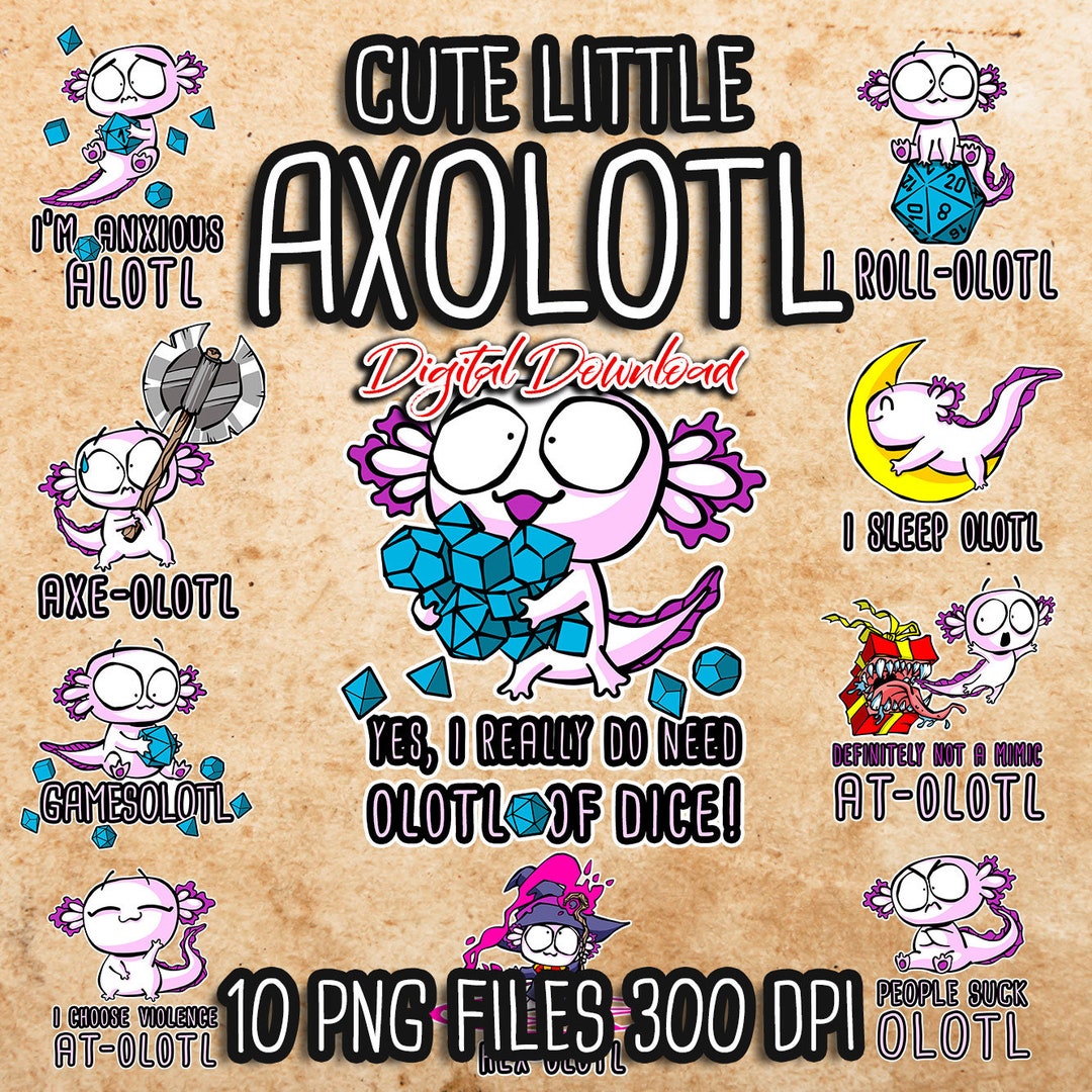 Cute Little AXOLOTL Bundle PNG, Cute Axolotl Clipart, D20, Funny ...