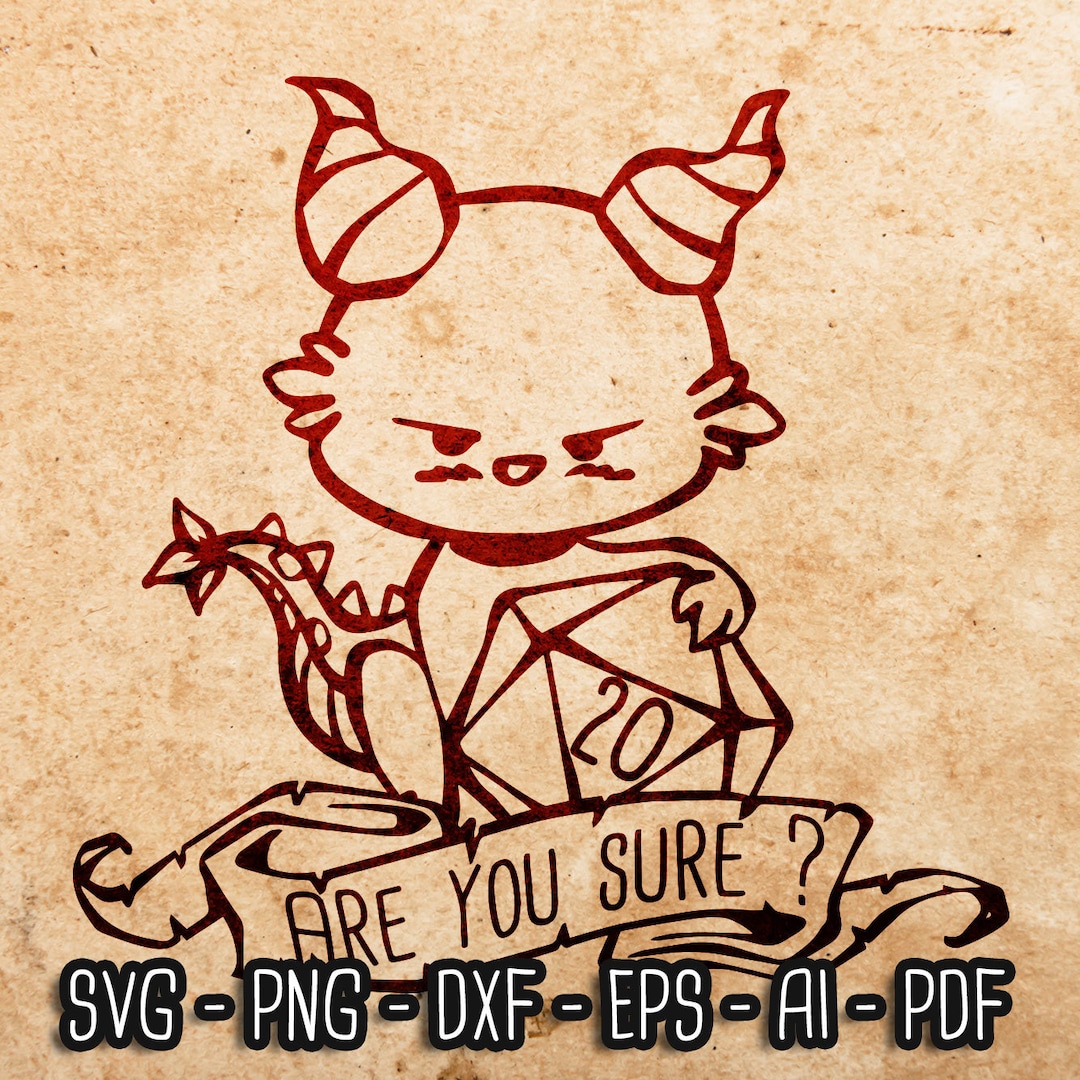 Buy Are You Sure? SVG, RPG Svg, D1, Rpg Games, Cute Dragon, Pathfinder ...
