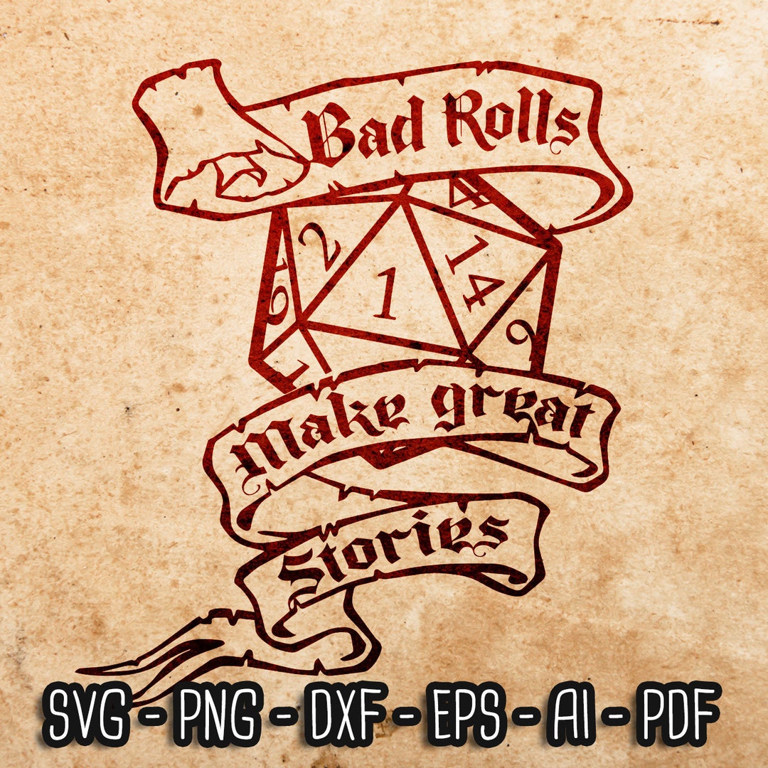 Bad Rolls Make Great Stories SVG, RPG Svg, D20, Rpg Games, Game Master ...