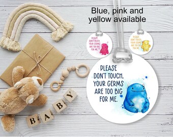 Please Don't Touch Your Germs Are Too Big for Me, Pram Tag, Baby Gift ...