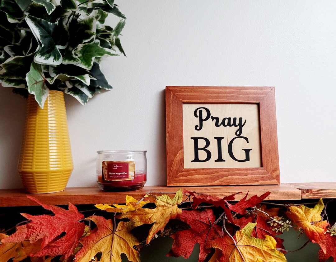 Pray Big, Wall Decor, Faith Decor, War Room - Etsy