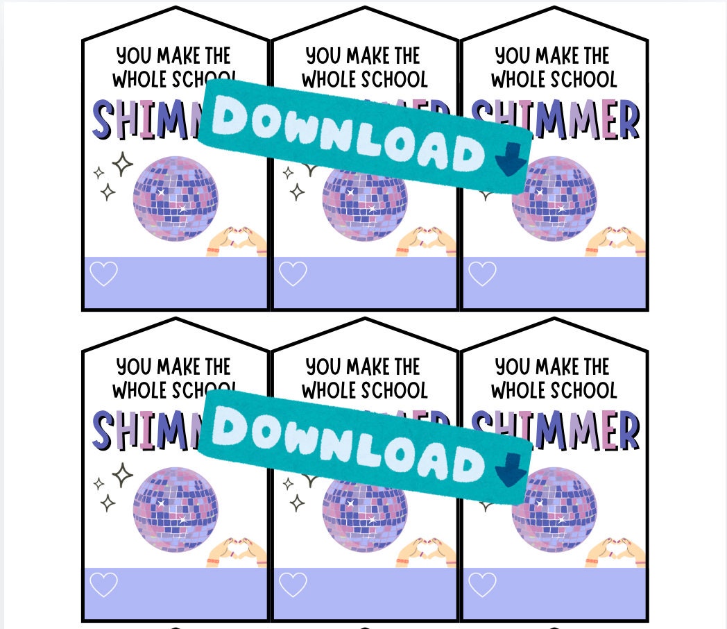 You Make the Whole School Shimmer Printable Tag for Teacher | School ...