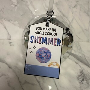 You Make the Whole School Shimmer Printable Tag for Teacher | School ...