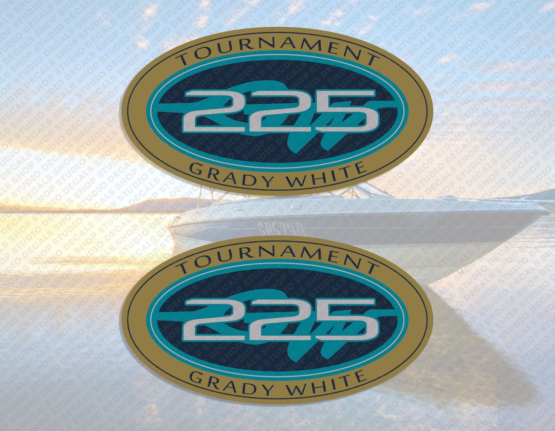 Grady White 225 Tournament Decals Set of 2 X 5 - Etsy