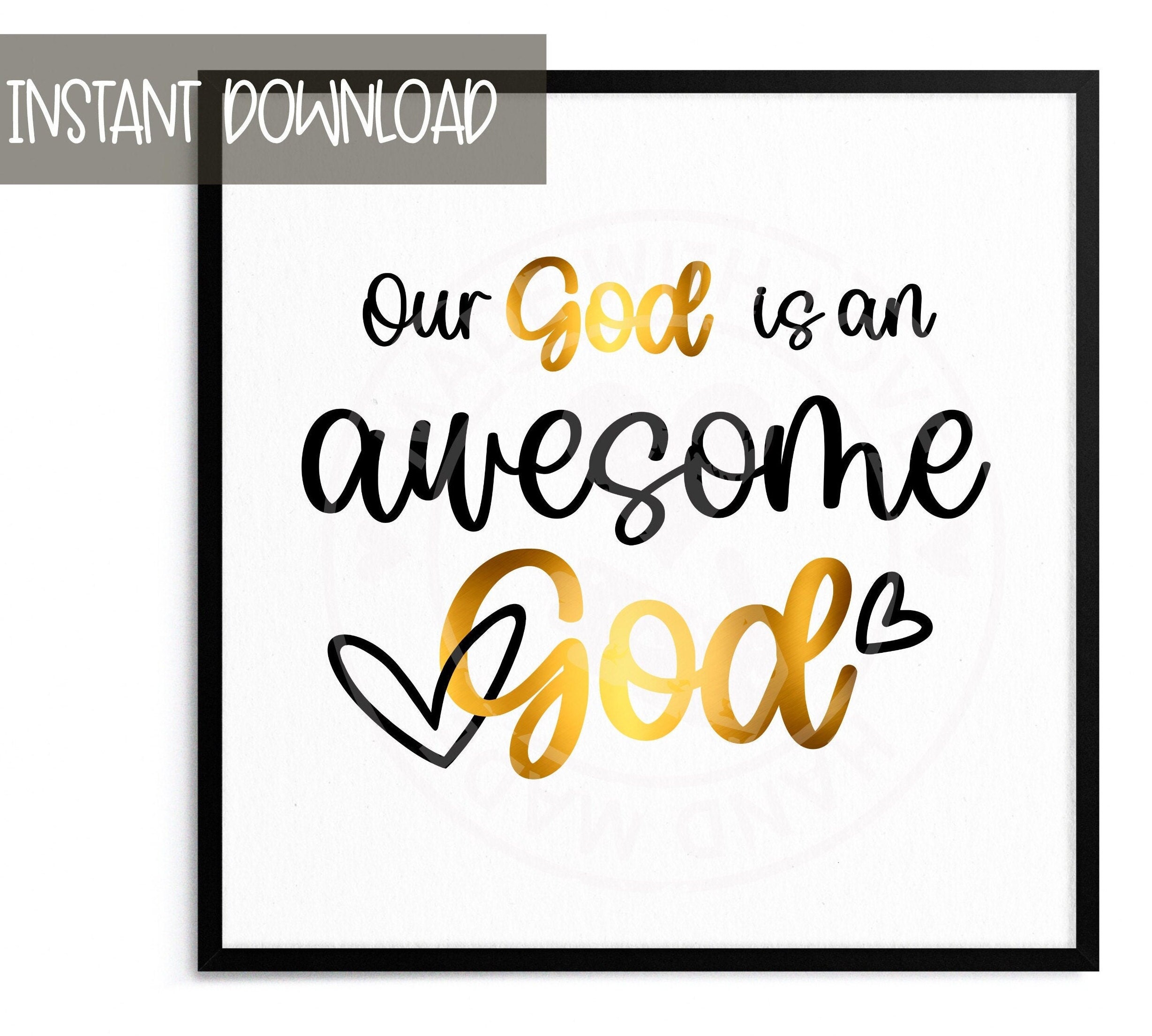 Our God is an Awesome God SVG PNG, Digital Download, Our God is an ...