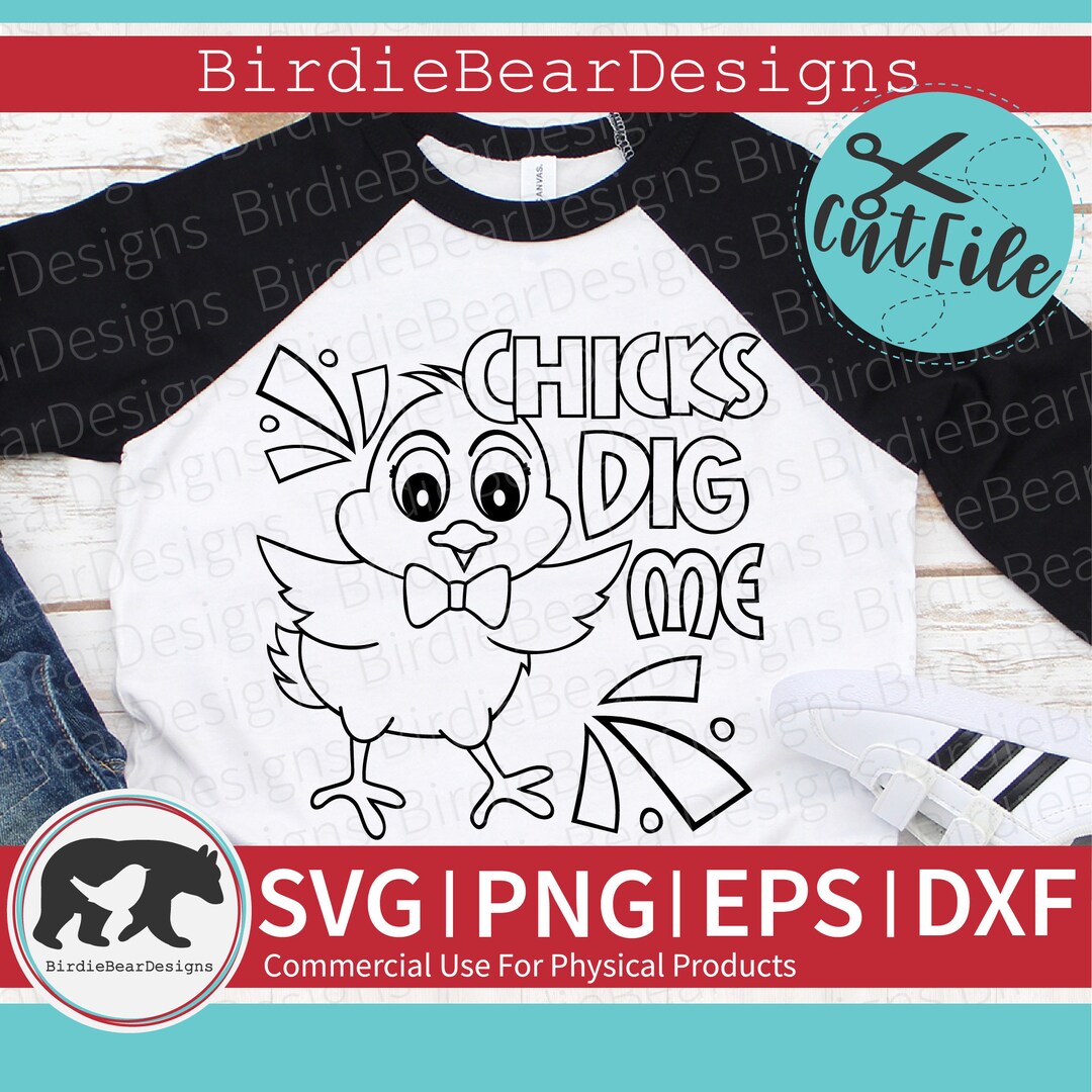 Chicks Dig Me SVG, Easter Coloring Svg, Chick Svg, Coloring Shirt Svg ...