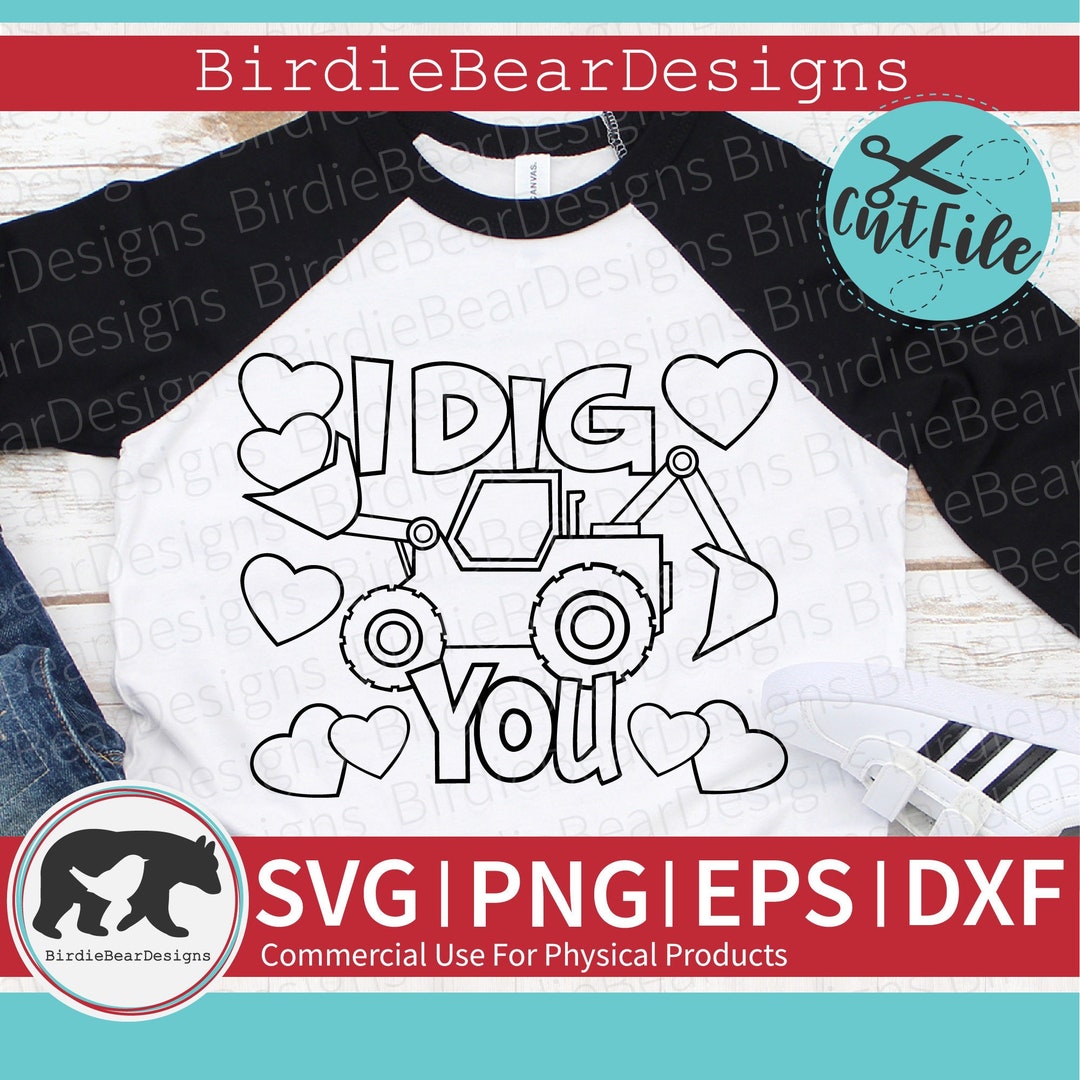 I Dig You Svg, Valentines Coloring SVG, Boys Valentines Svg, I Dig You ...
