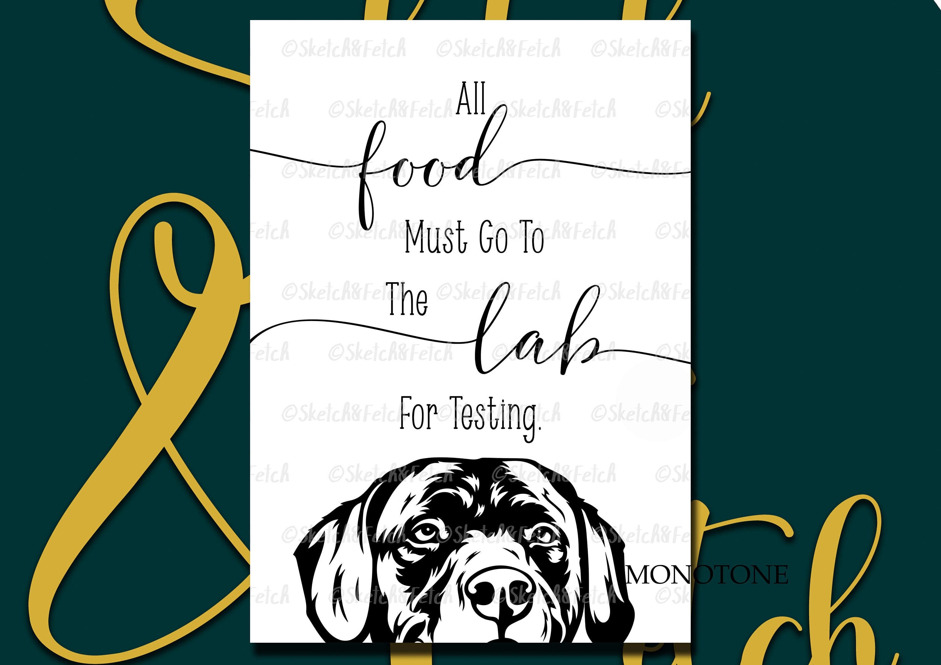 All Food Must Go to the Lab for Testing Labrador Print - Etsy