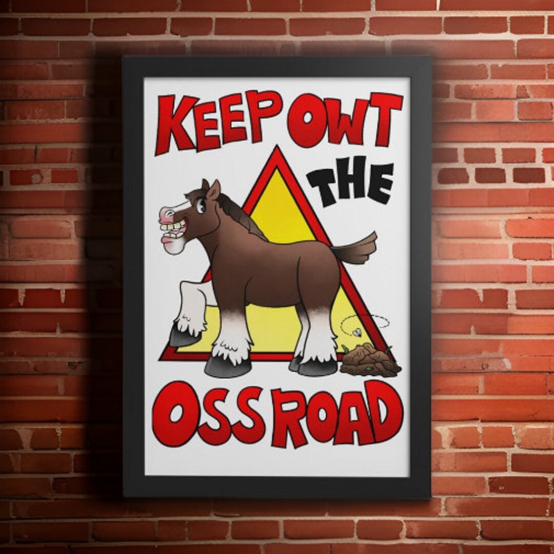 Keep Owt the Oss Road A4 Poster/ Print Black Country Dialect. - Etsy