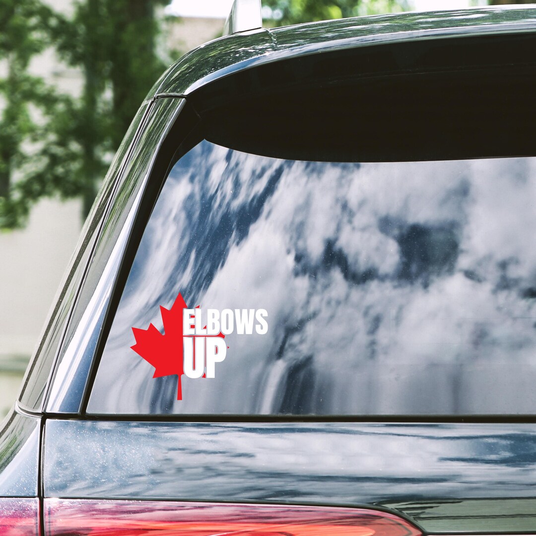 ELBOWS UP With Maple Leaf UV Dtf Sticker Canada Decal, Canada Proud ...