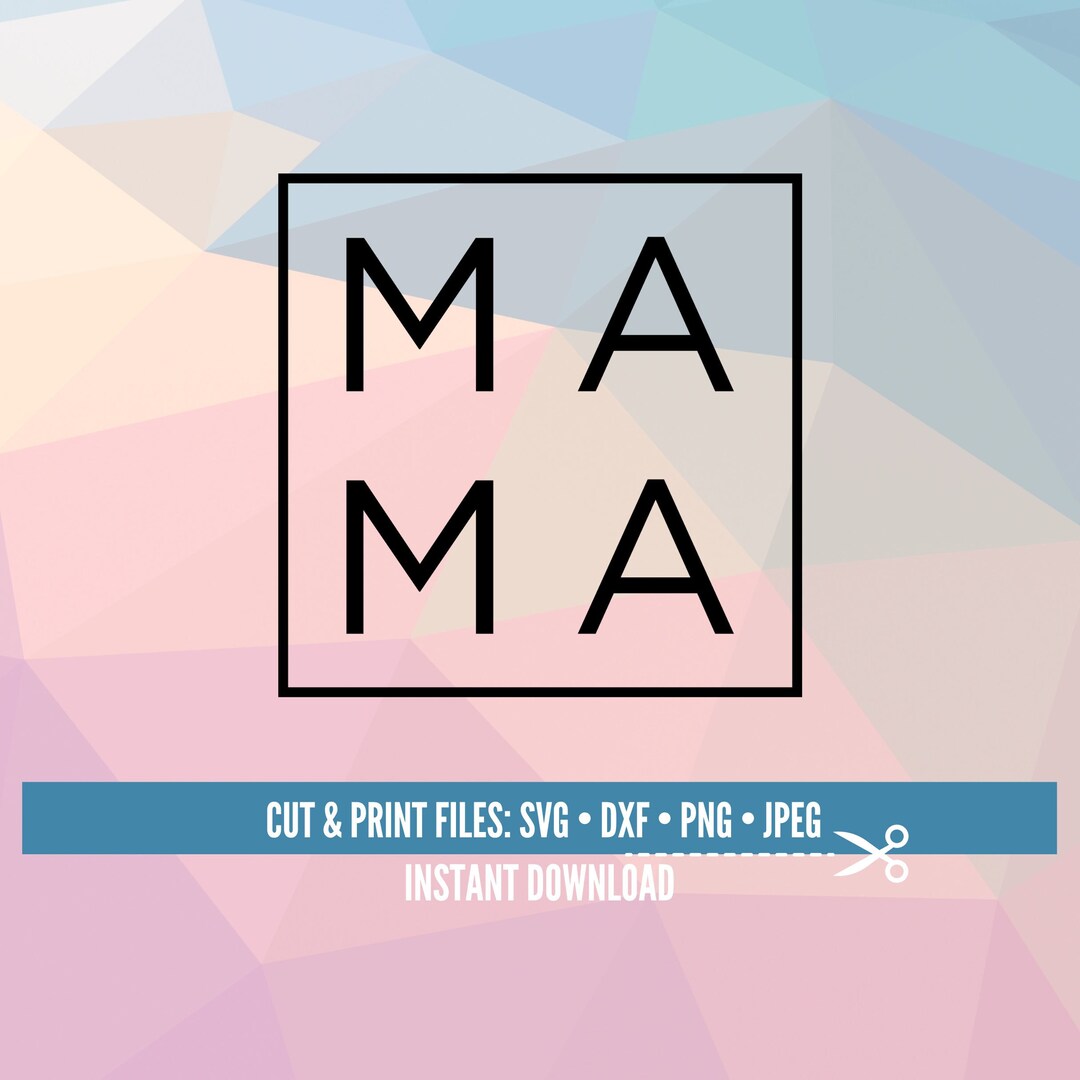Mama Square Png, Mama Square Svg, Mama Box, Mother's Day, Gift for Mom ...