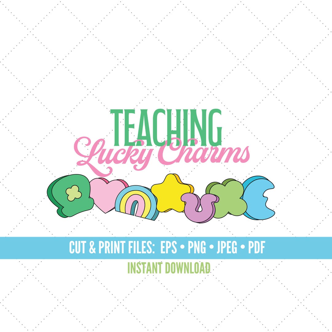 Teacher Lucky Charms, PNG Pdf, Digital Download, Cricut, Silhouette ...
