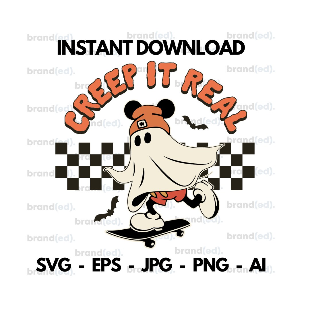 Creep It Real SVG, Cut File, Png, Ai, Eps, Jpg, Instant Download, DIY ...