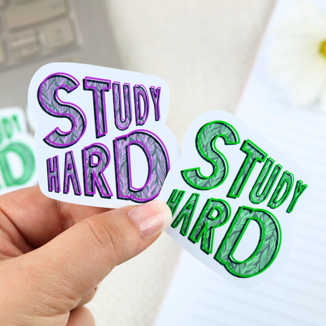 Study Hard Sticker Student Sticker, Motivational Sticker, Study Sticker ...