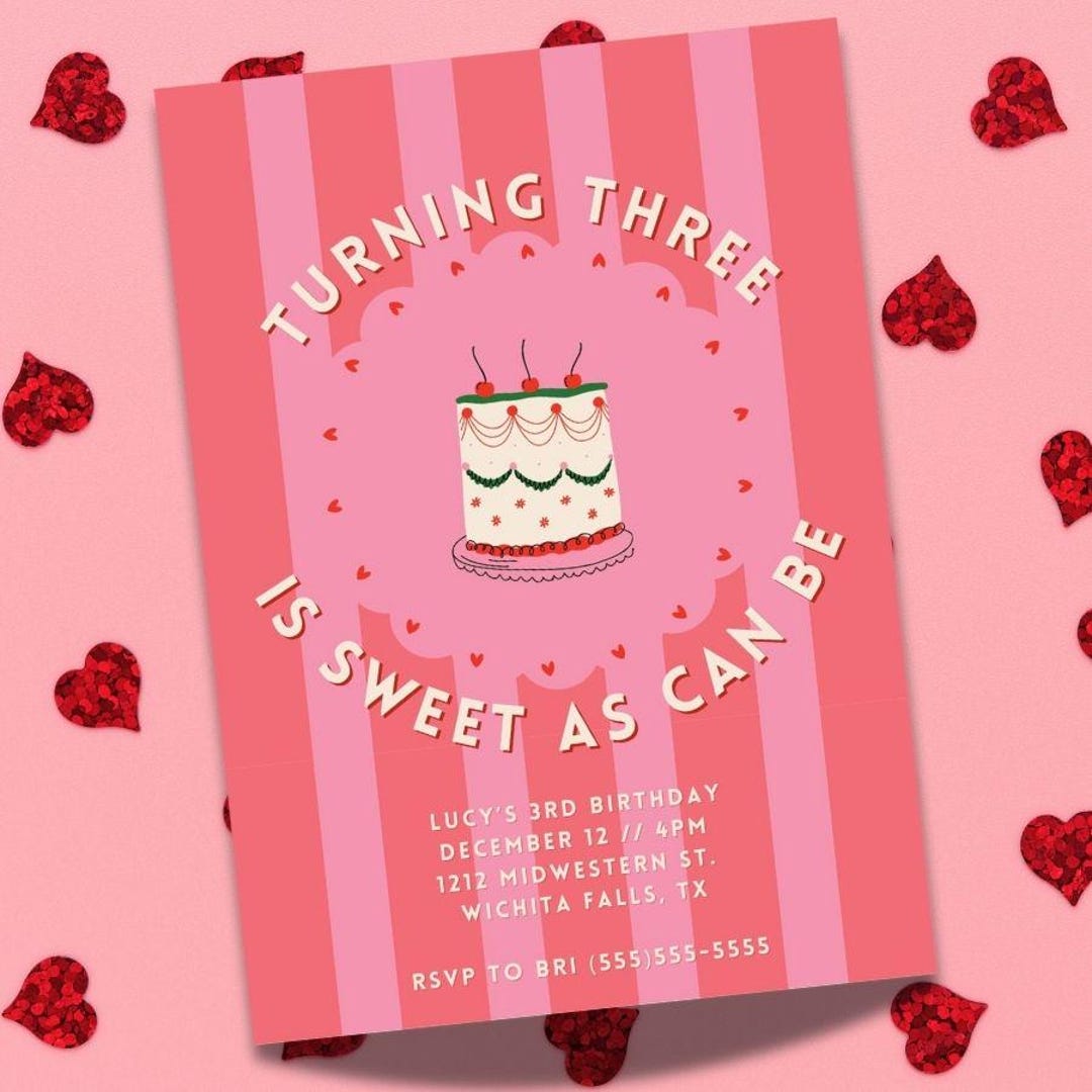 Turning Three is as Sweet as Can Be - Birthday Invitation Template for ...