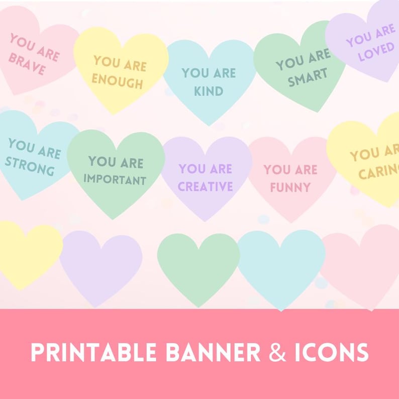 Printable Affirmation Conversation Heart Valentine's Day Banner - Etsy ...