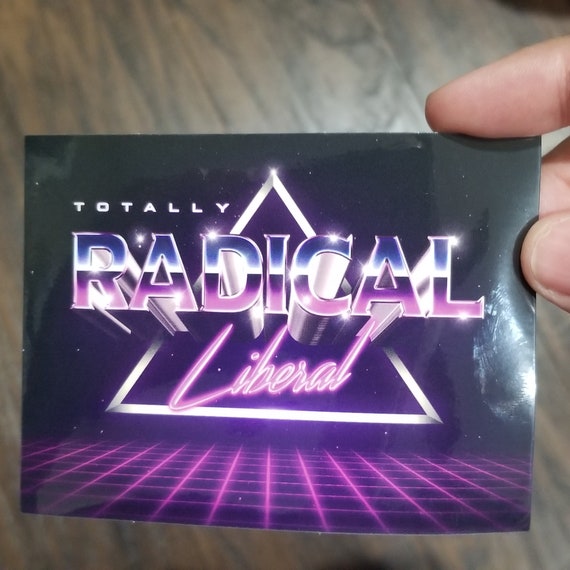 Totally Radical Liberal Sticker Shiny 80s Synth Vibe Notepad | Etsy