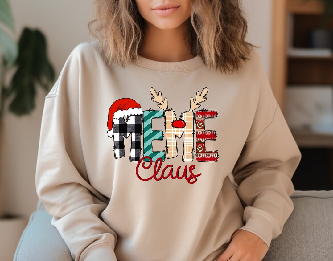Meme Claus Shirt, Christmas Meme Claus Sweatshirt, Meme Sweatshirt ...