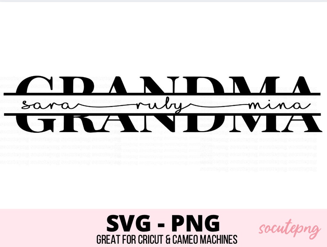 Grandma Monogram SVG Abuela Split Mother's Day Gift Mothers Day Cricut ...