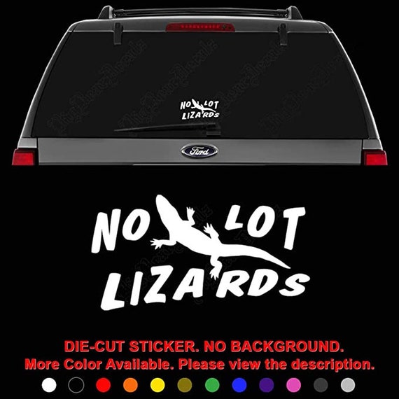 No Lot Lizards Die Cut Vinyl Decal Sticker for Car Truck | Etsy