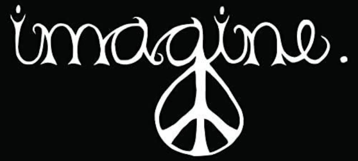 Imagine Peace Sign Car Truck Window Bumper Vinyl Graphic Decal Sticker ...
