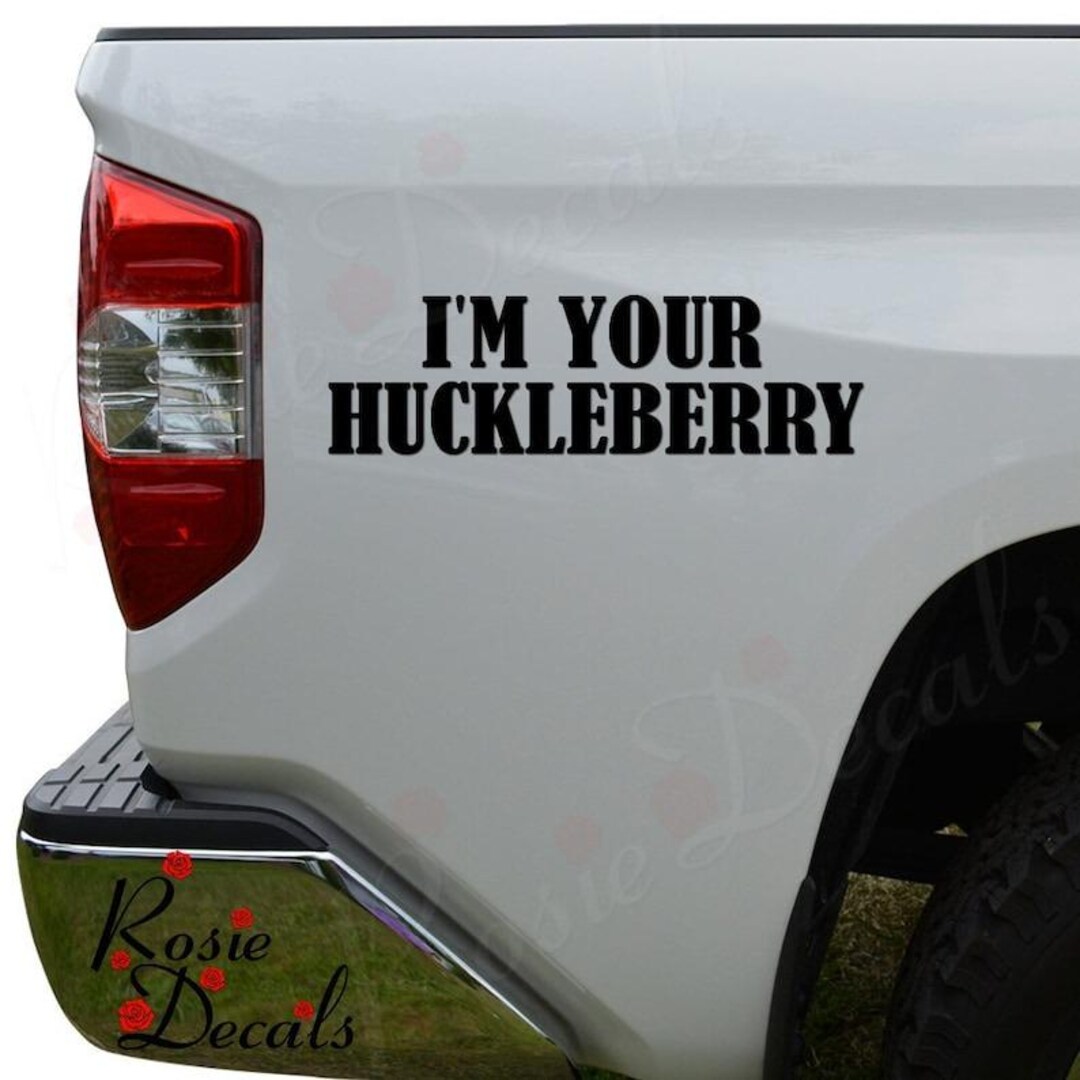 I'm Your Huckleberry Doc Holiday Western Cowboy Die Cut Vinyl Decal ...