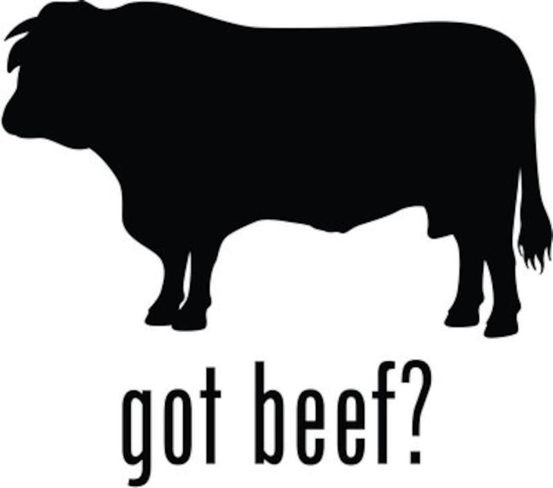 Got_beef Die Cut Vinyl Decal Sticker for Car Truck Motorcycle Window ...