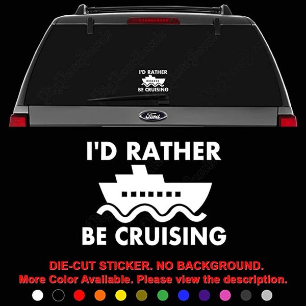 Id Rather Be Cruising Car Window Decal - Etsy