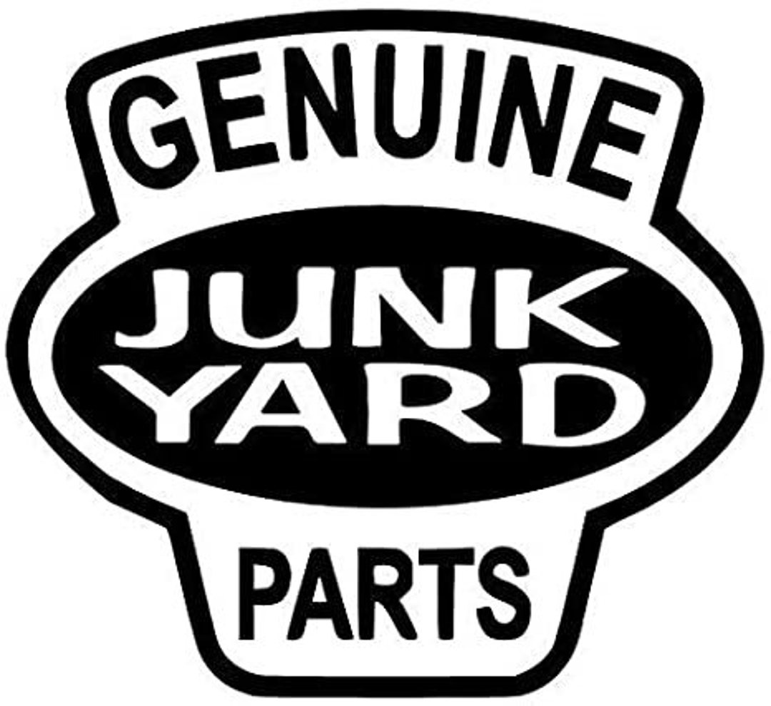 Genuine Junk Yard Parts - Sticker Graphic - Auto, Wall, Laptop, Cell ...