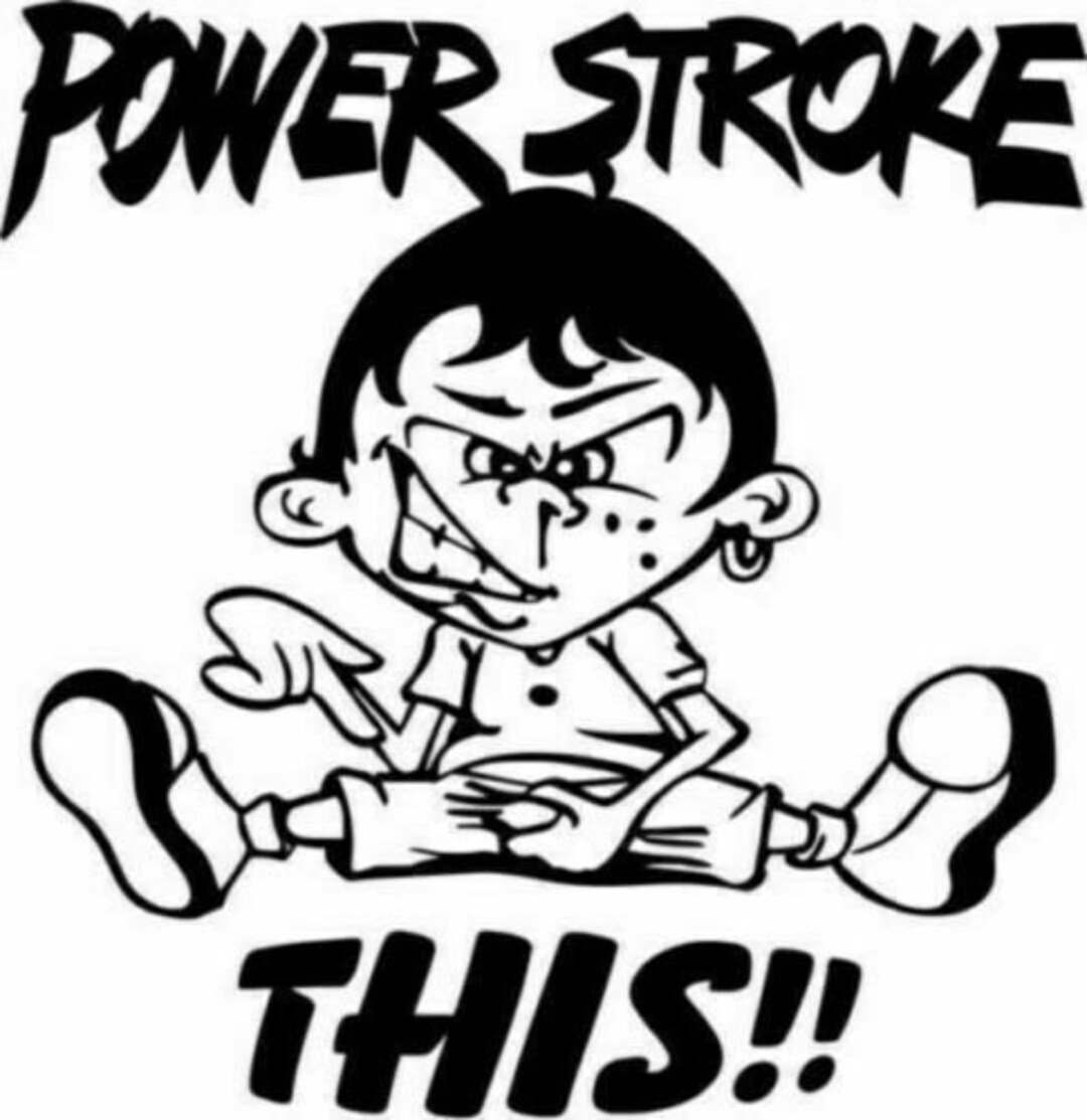Power Stroke This Funny Decal Sticker Car Truck Motorcycle - Etsy