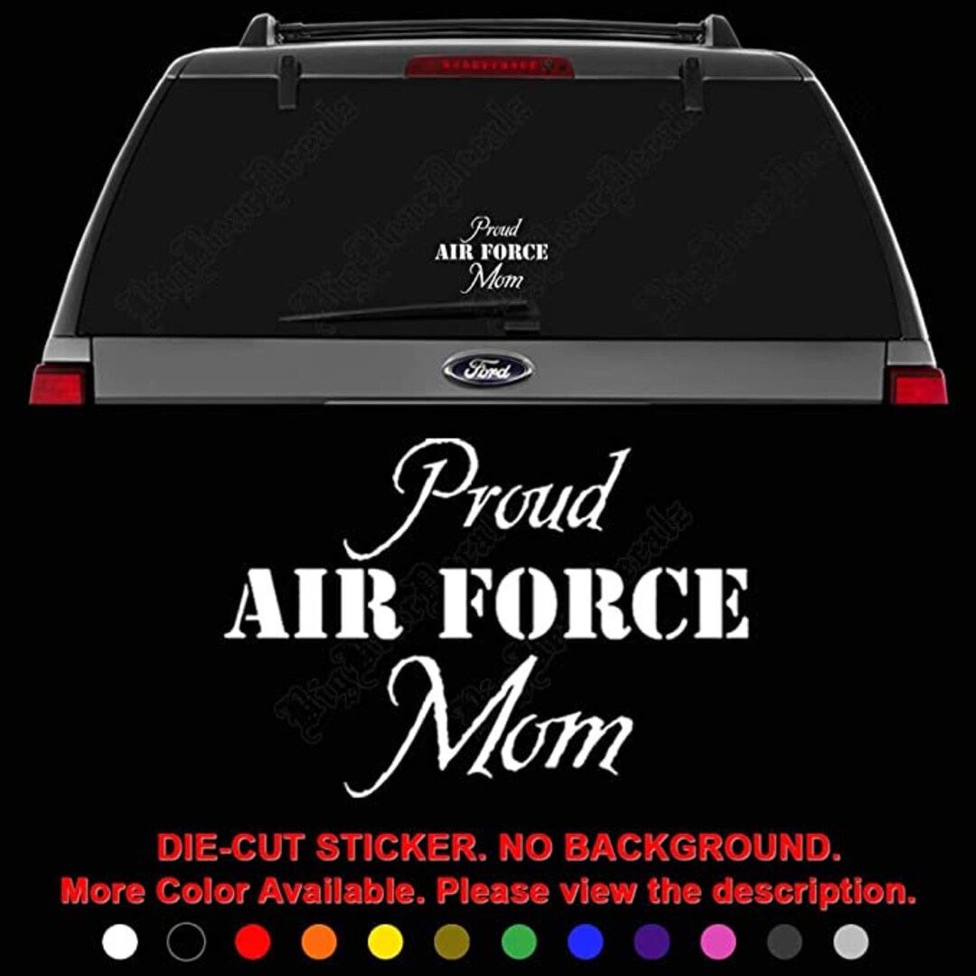 Proud Air Force Mom Die Cut Vinyl Decal Sticker for Car Truck ...
