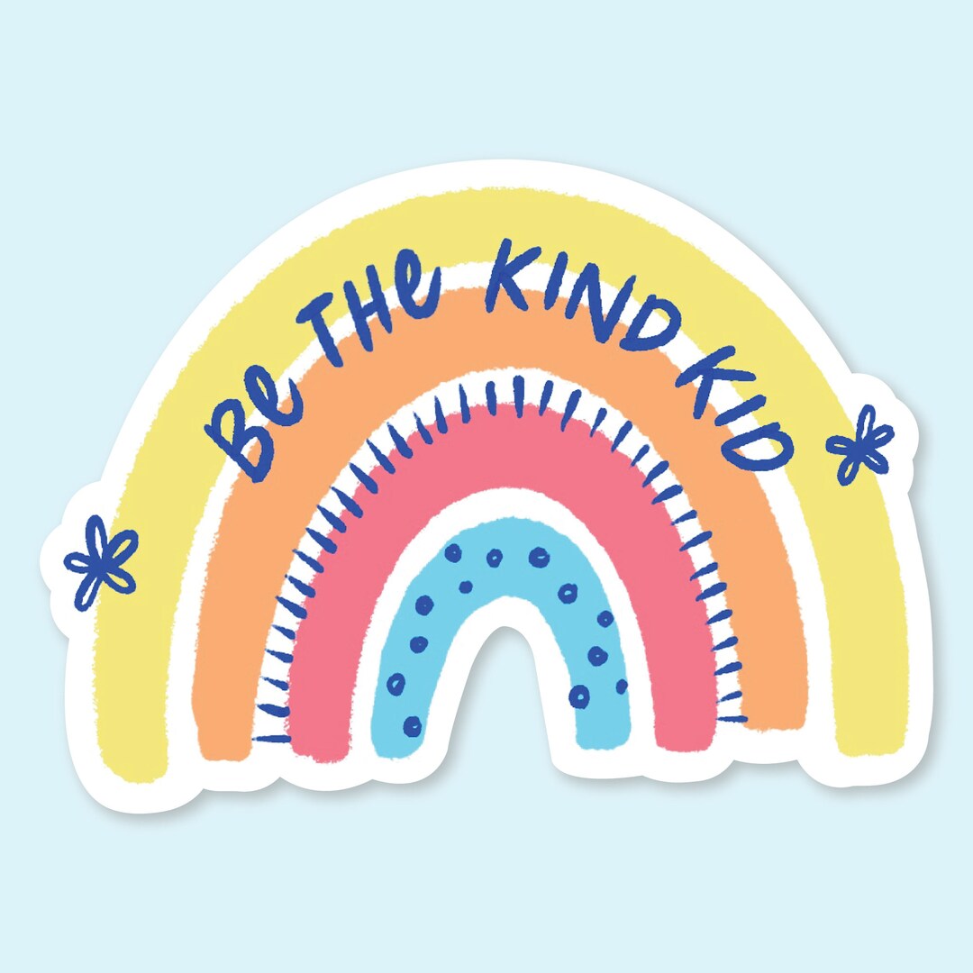 Be the Kind Kid Rainbow Vinyl Sticker - Etsy