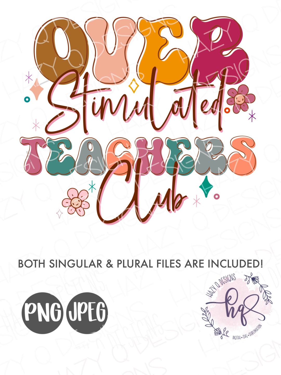Overstimulated Teachers Club Png, Teach Club Sublimation PNG Design ...