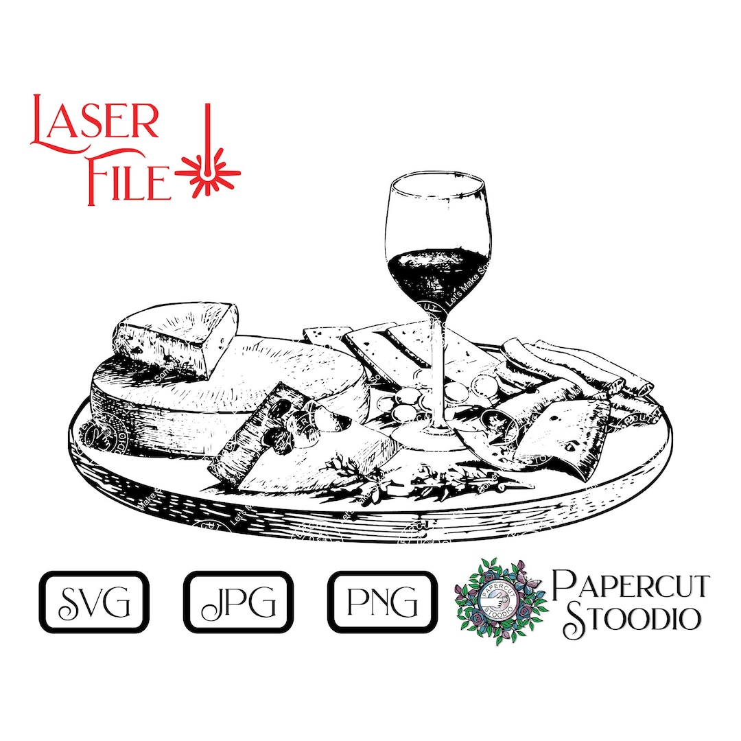 Laser Engrave File Wine With Cheese Svg, Food Platter for Rustic ...