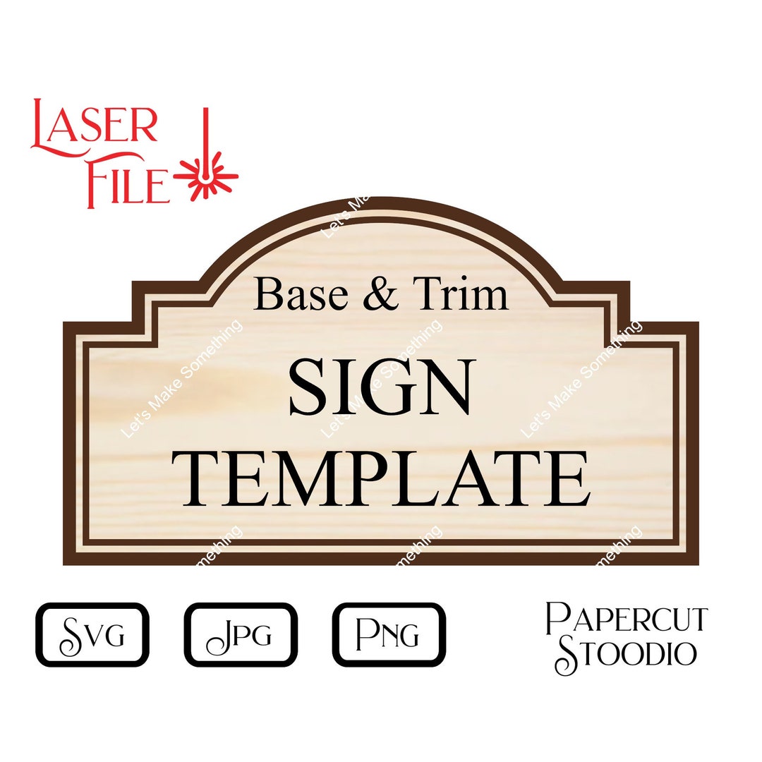 Laser Cut File, Sign Template B SVG, Laser Engrave Sign Svg Lightburn ...