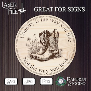 Laser Engrave File, Cowboy Boots Svg, Country DIY Signs Cutting Boards ...