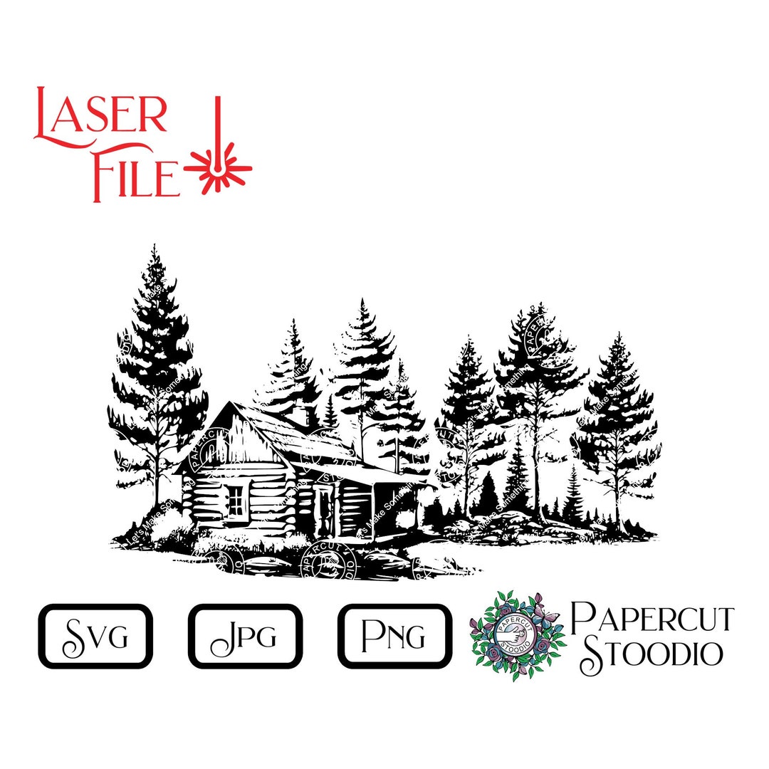 Laser Engrave File, Rustic Cabin Svg, Png Jpg Forest for DIY Wood Sign ...