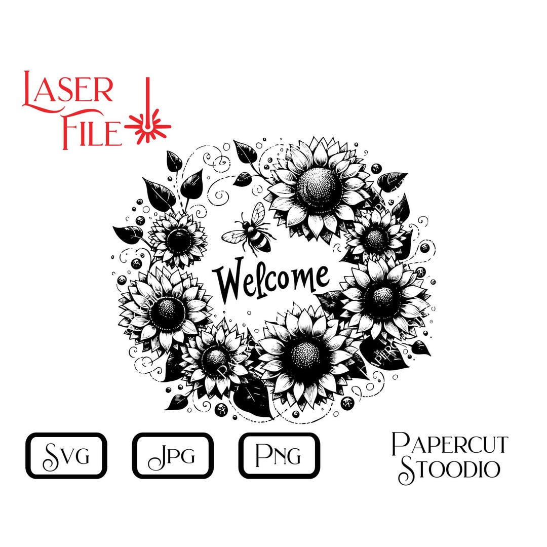 Laser Engrave File, Sunflower Welcome SVG, Lightburn Glowforge Cutting ...