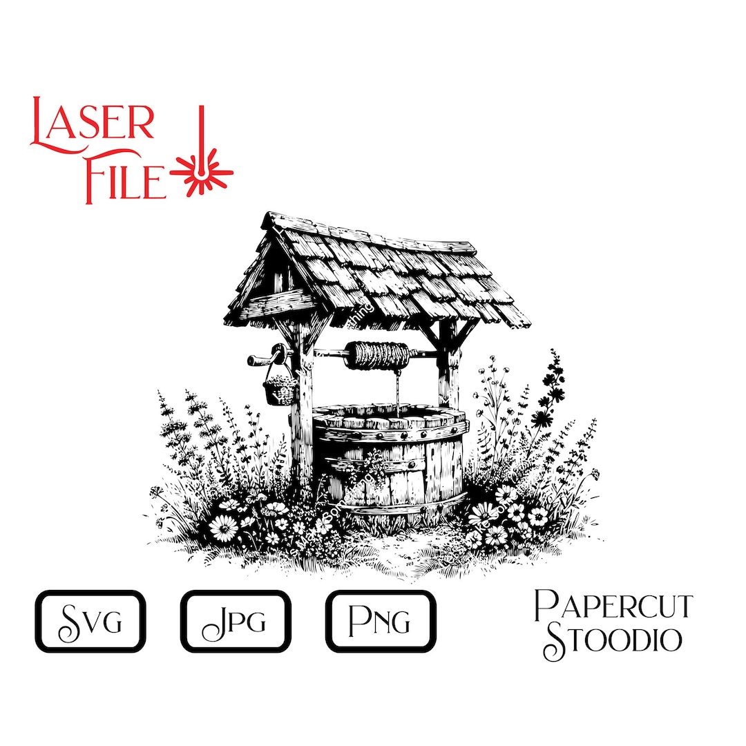 Laser Engrave File, Wishing Well 4 Svg, Country DIY Signs Cutting ...