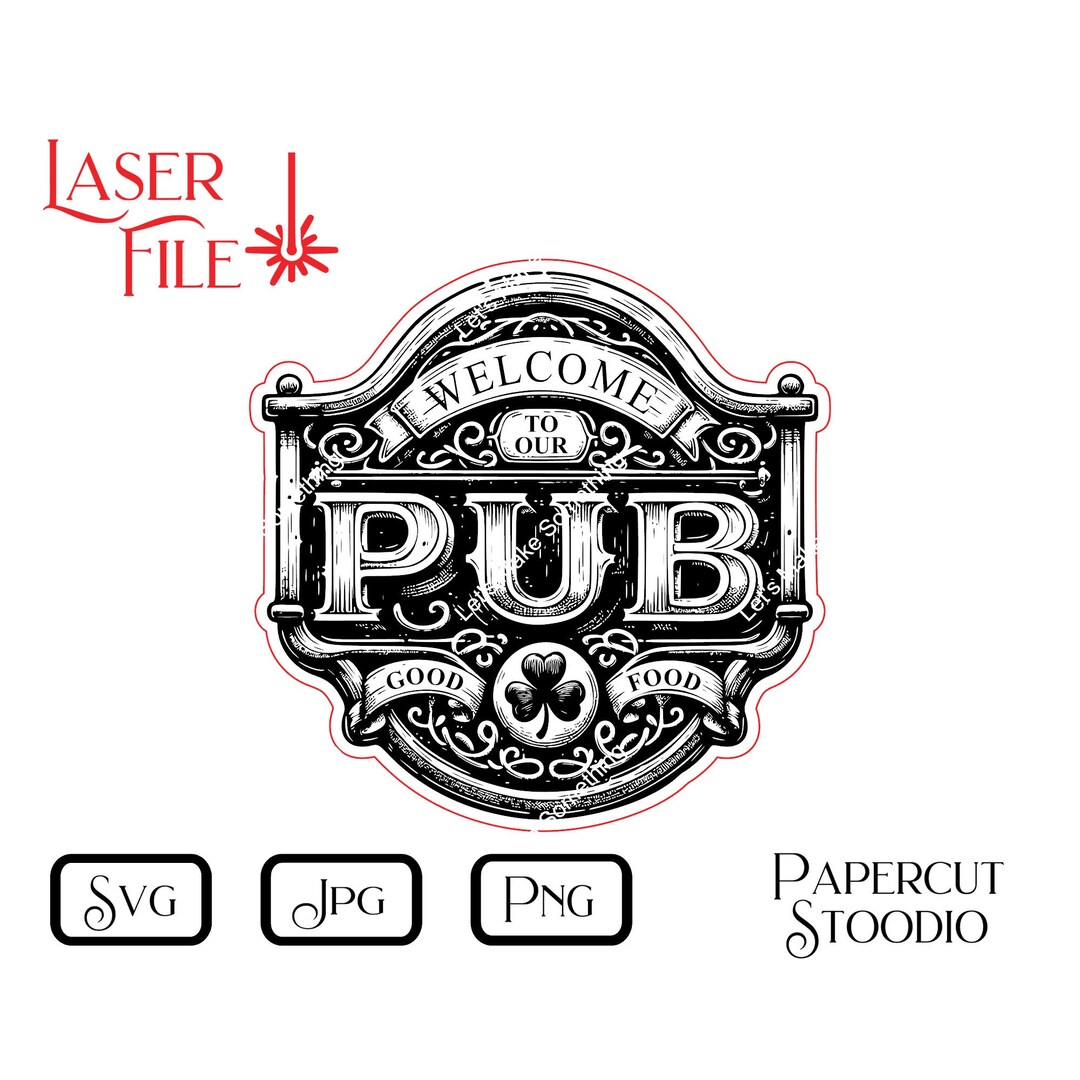 Laser Engrave File, Pub Sign SVG, Lightburn Glowforge Wood Burn Digital ...