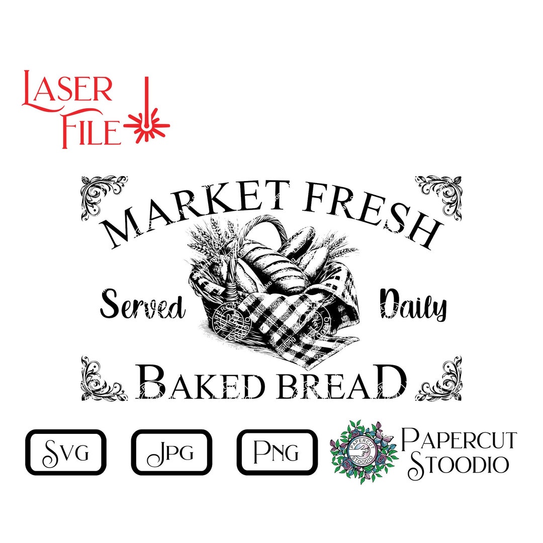 Laser Engrave File, Market Bread SVG, for Lightburn Glowforge Kitchen ...