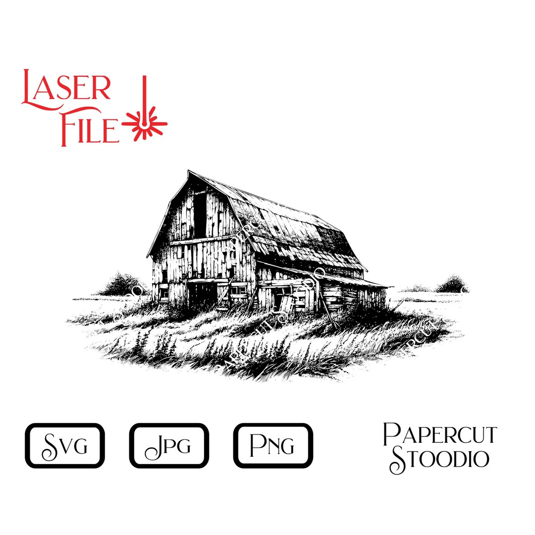 Laser Engrave File, Aged Barn Svg, Digital Download Farm & Farmhouse ...