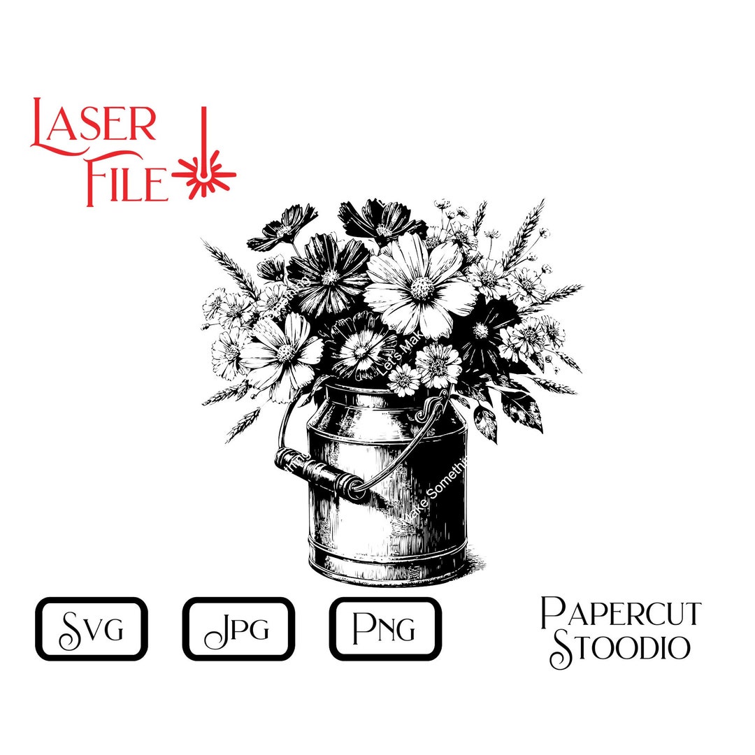 Laser Engrave File, Milk Can Flowers Svg, Country Digital Download for ...