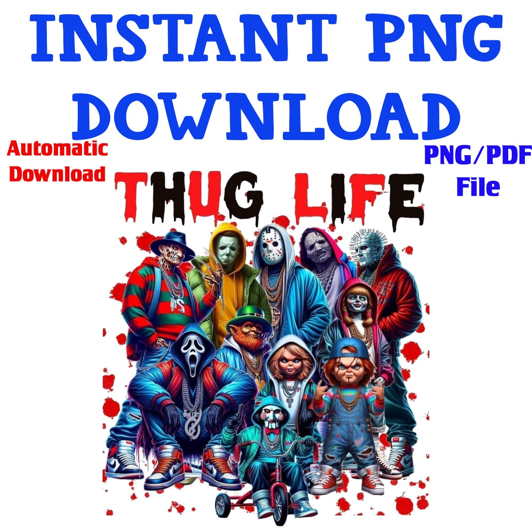 Thug Life Halloween Png Scary Movie Png File halloween Tshirt File ...